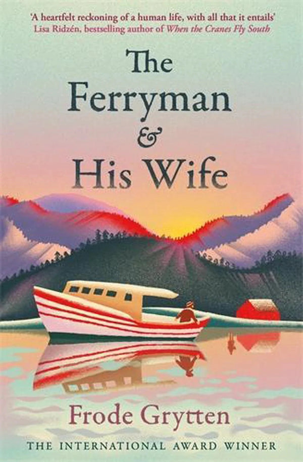 Ferryman and His Wife by Frode Grytten - Enamoured Books